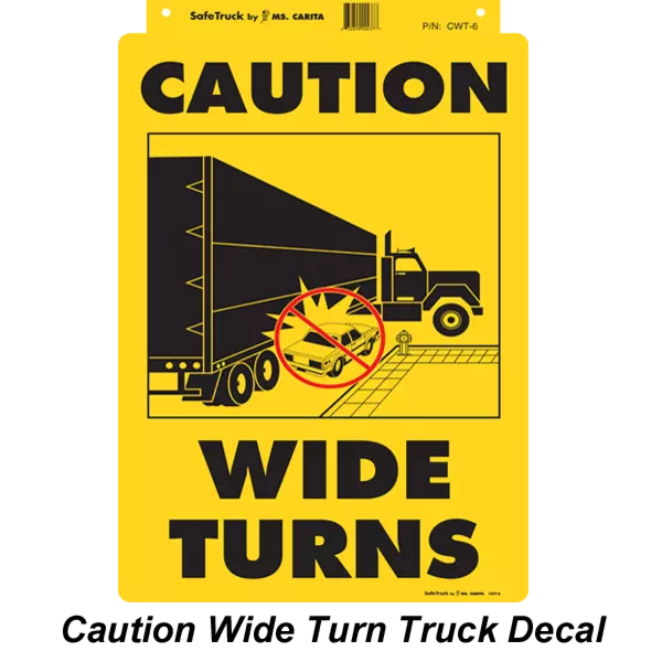 Vertical Caution Wide Turns Truck Decal with Graphic - EZ Truck Store