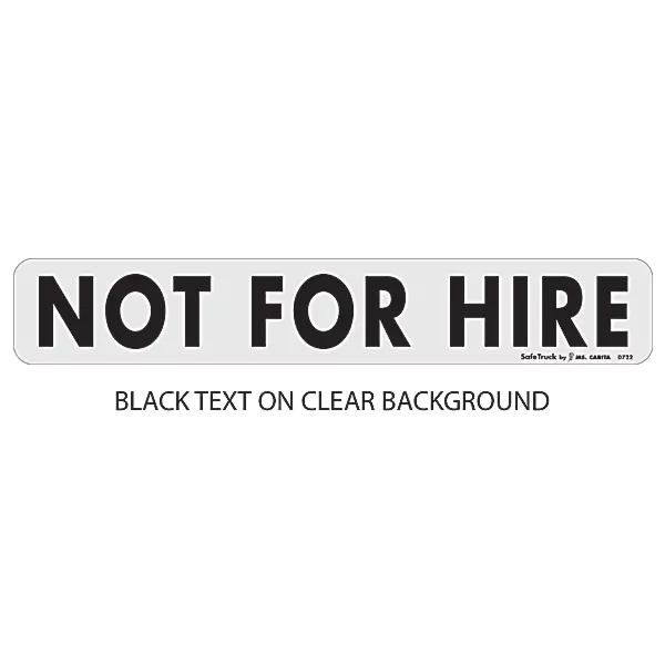 Not For Hire Decal - EZ Truck Store