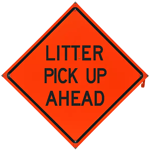 Litter Pick Up Ahead Safety Roadside Roll-Up Sign with Frames - 36 Inc ...